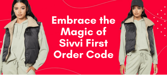 Sivvi First Order Code: Get Up to 80% OFF + 15% OFF